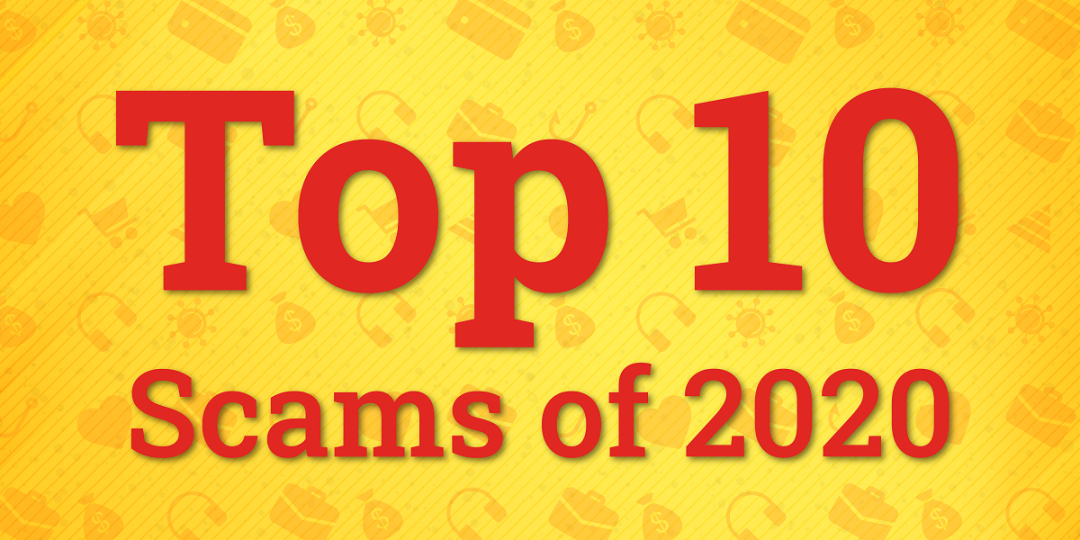 Top 10 Online Scams of 2020