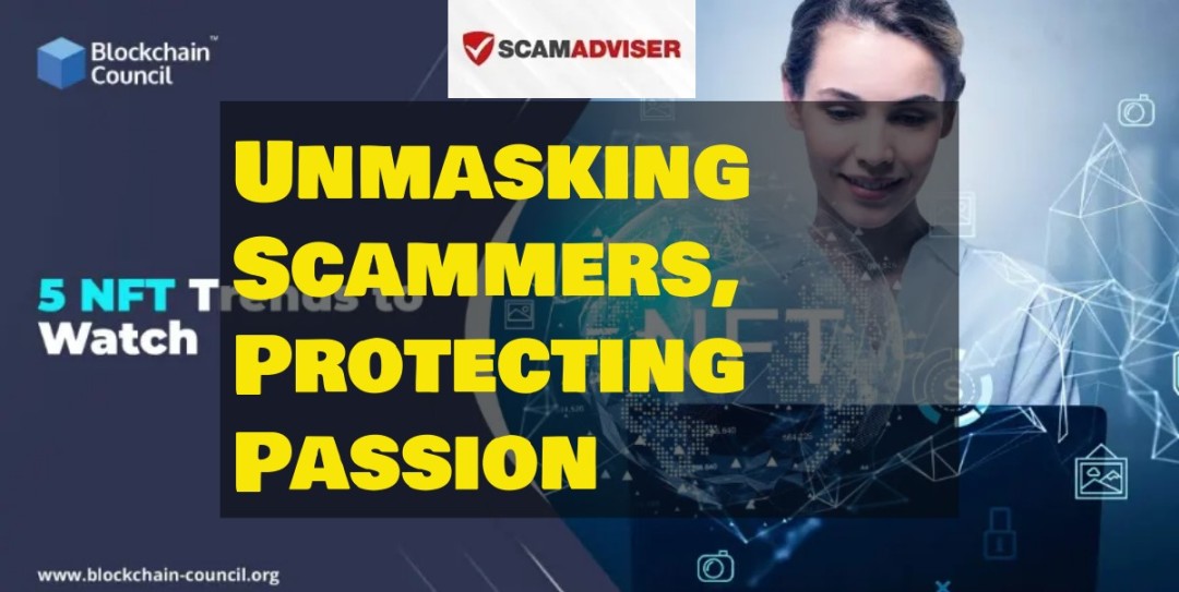 Beware NFT Scams: How to Stay Safe from Fake NFT Developers